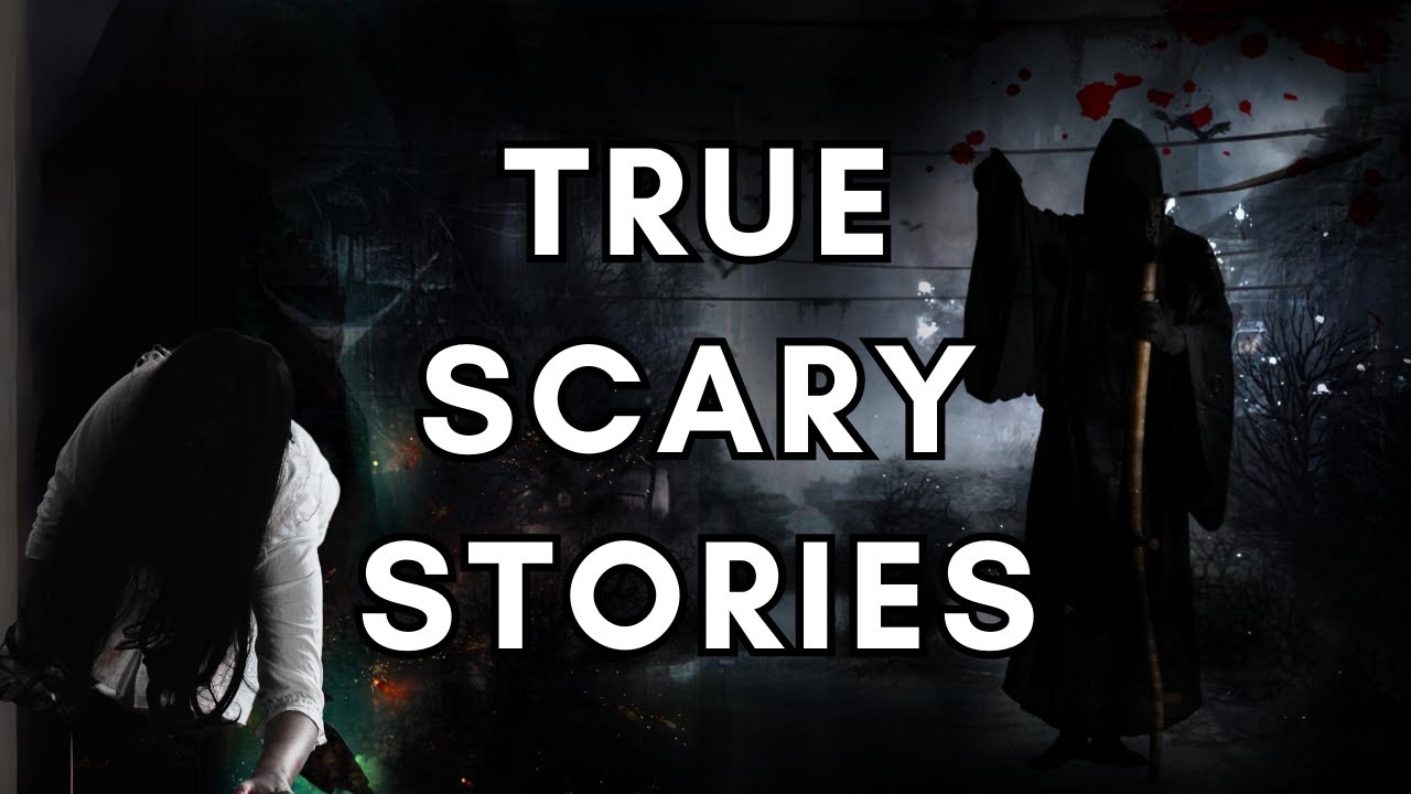 Real Life Scary Stories That Will Keep You Up At Night. - YouTube