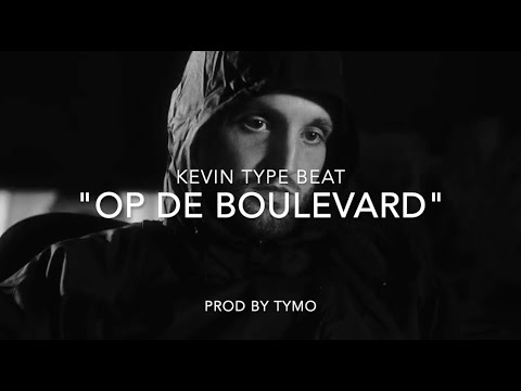 Kevin Type Beat "Op De Boulevard" | Hip Hop/ Rap Beat | (prod Tymo ...