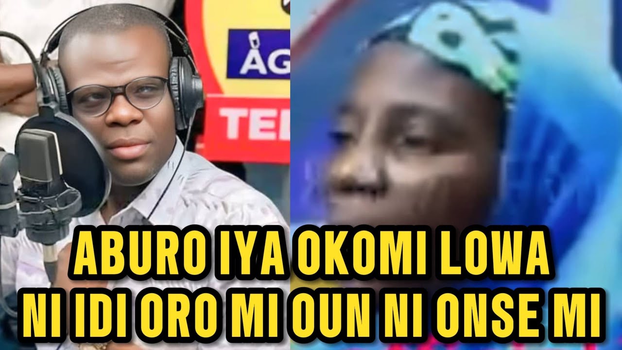 ABURO IYA OKOMI LOWA NIDI ORO MI OUN NI ONSE MI #kokoroalate # ...