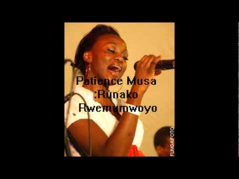 Patience Musa :Runako Rwemumoyo - YouTube