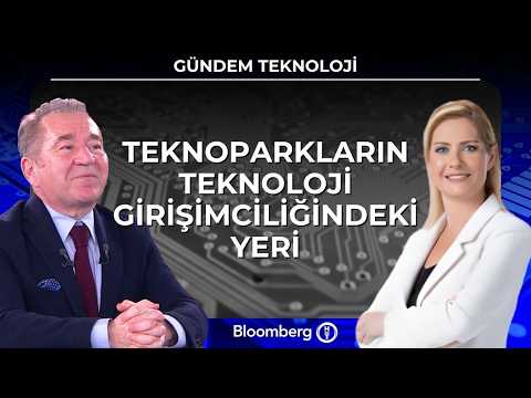 Gündem Teknoloji - Teknoparkların Teknoloji Girişimciliğindeki Yeri | 14 Mayıs 2026
