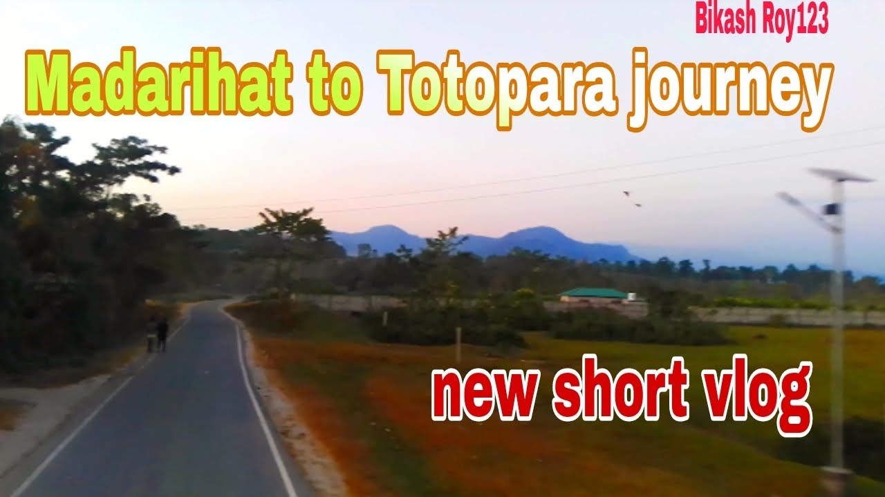 Madarihat to Totopara journey// #shorts vlog ️ - YouTube