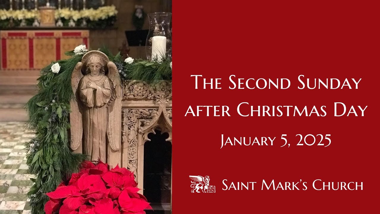The Second Sunday after Christmas Day - 1.5.25 - YouTube