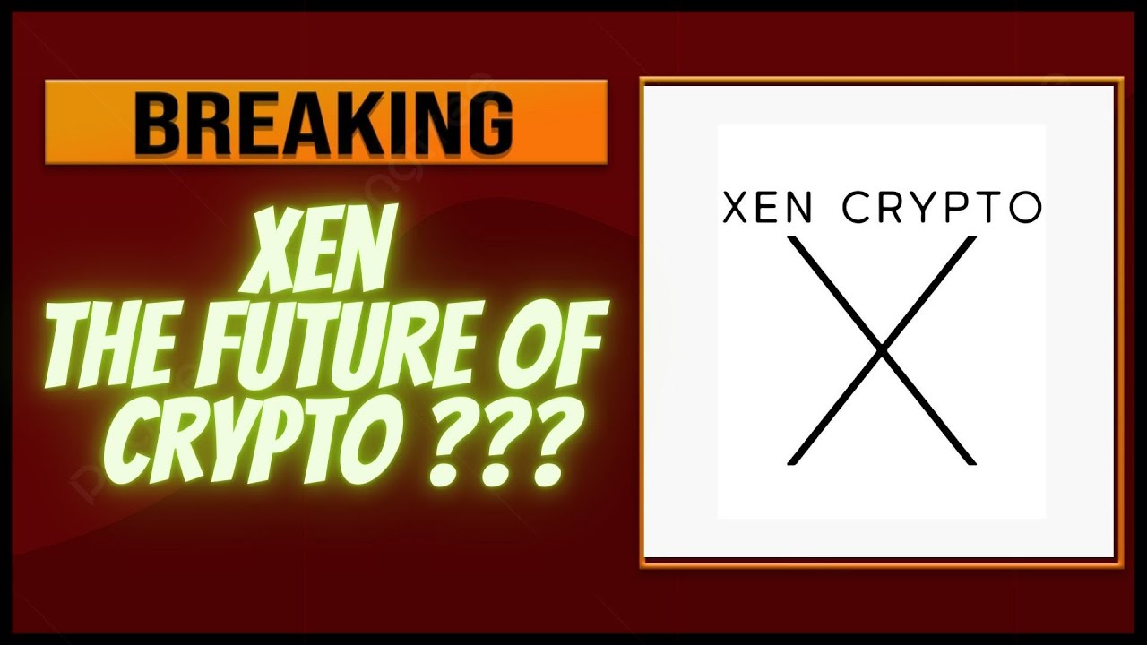 IS XEN CRYPTO COIN (XEN ) THE FUTURE TECHNOLOGY/INNOVATION IN CRYPTO ...