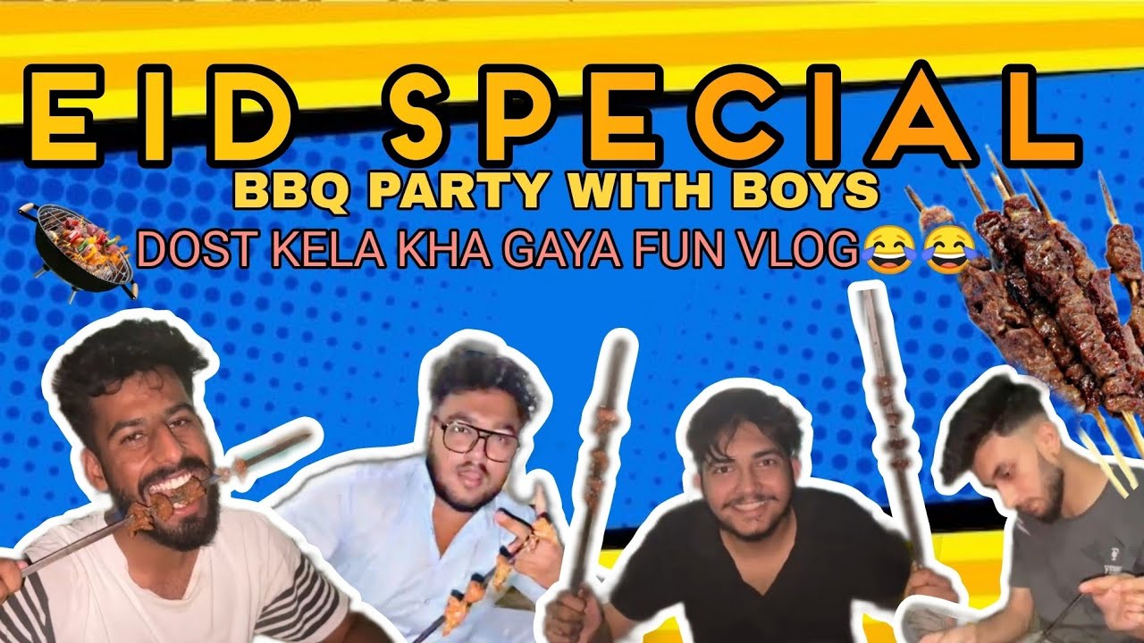 Bakra eid special bbq party-Most epic funny moments 😂 - YouTube