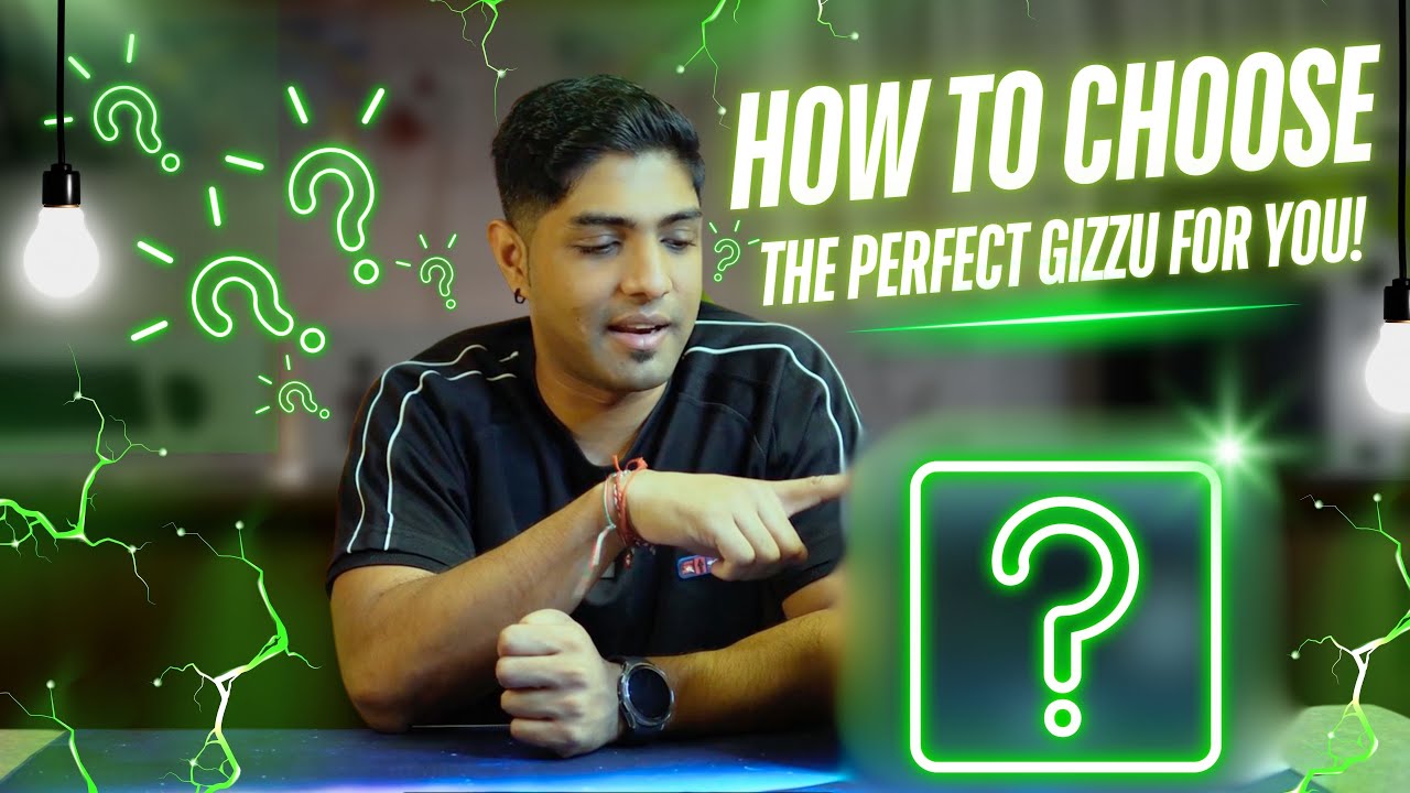 How to choose the perfect Gizzu for you | #gettaGizzu - YouTube