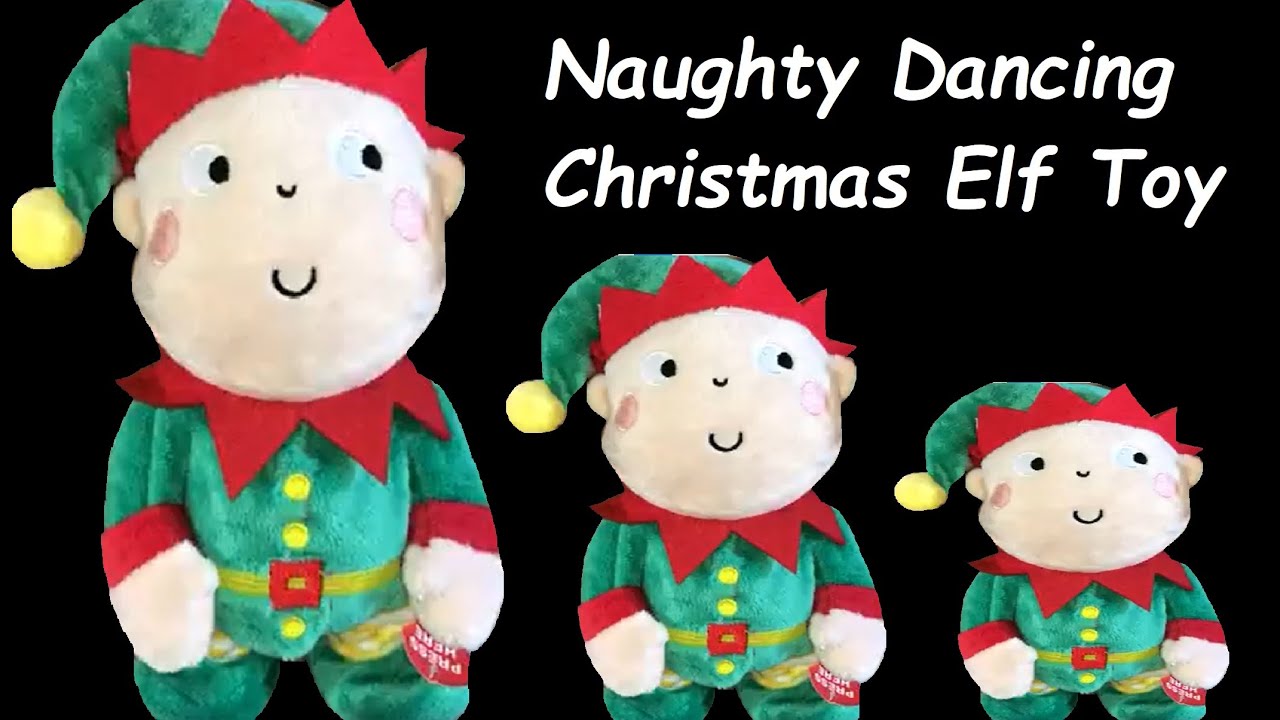 Dancing Naughty Musical Elf Christmas Toy Decoration - YouTube