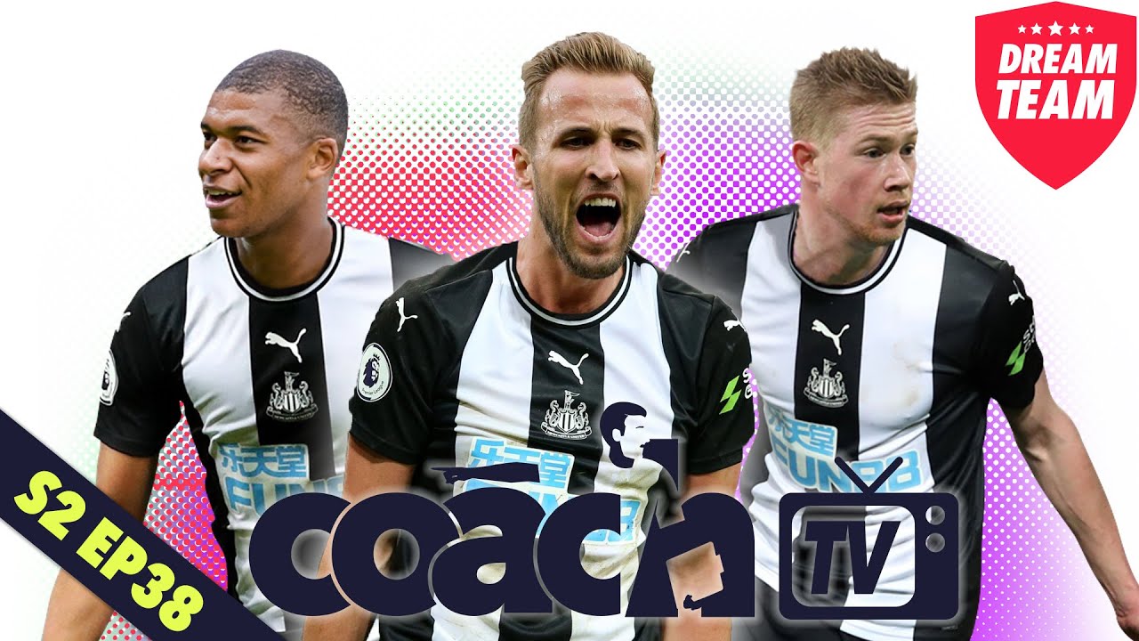 CAN NEWCASTLE BECOME THE NEW MAN CITY? | DREAM TEAM COACH TV (SERIES 2 ...