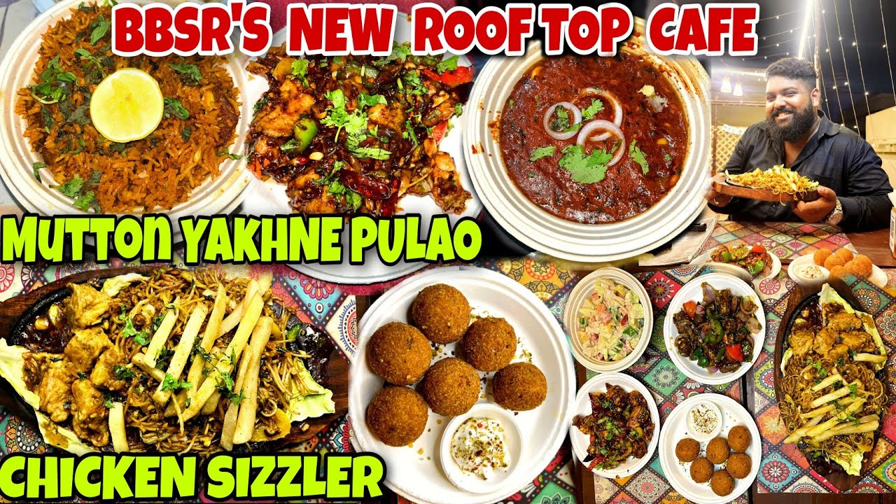 Mutton Yakhnee Pulaoo ₹179 / Chicken Sizzler ₹199 / New Rooftop Cafe in ...