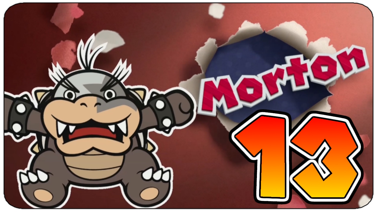 PAPER MARIO: COLOR SPLASH Part 13: Erster Boss-Fight gegen Morton ...