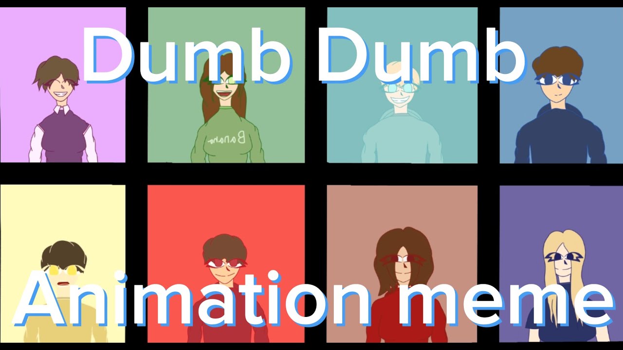 Dumb Dumb // Animation meme (TW flashing colors) - YouTube