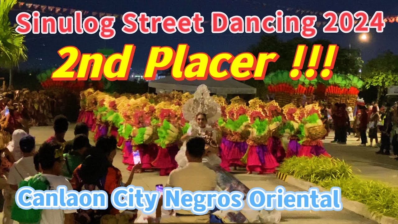 SINULOG 2024 Canlaon City 2nd Place STREET DANCING COMPETITION Sinulog ...