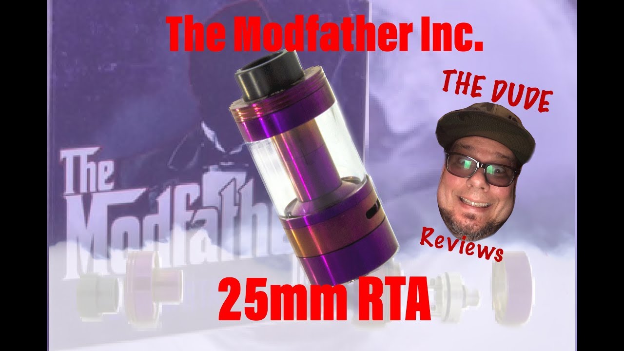 THE MODFATHER INC 25MM RTA /Review, build and wicking tutorial - YouTube