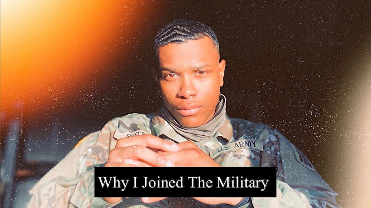 Why I Joined The Military | US Army - YouTube