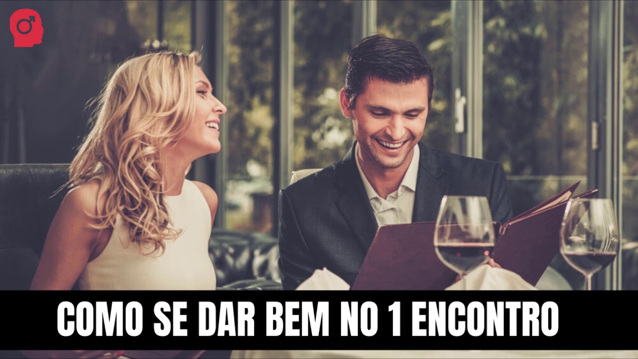 O GUIA PARA O PRIMEIRO ENCONTRO PERFEITO - YouTube