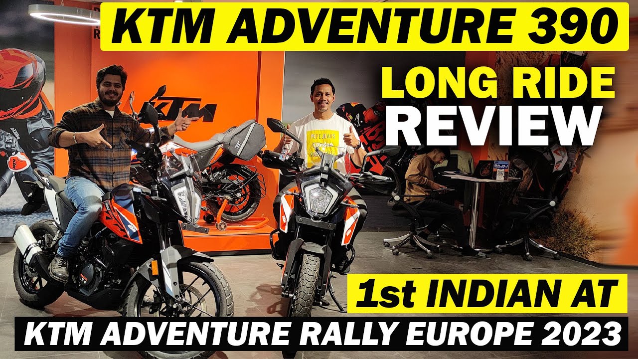 KTM Adventure 390 Long Ride Review | 1st indian at KTM Adventure Rally ...