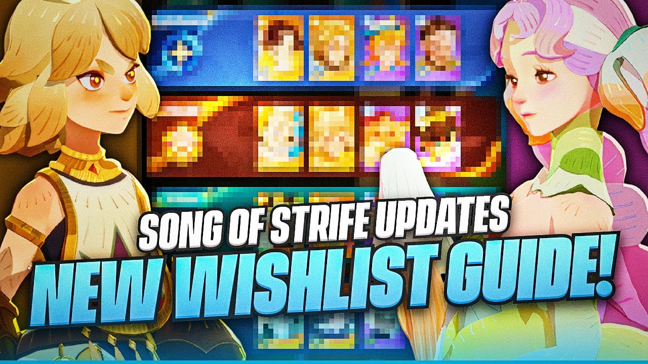Updated Wishlist Guide for Song of Strife!【AFK Journey】 - YouTube