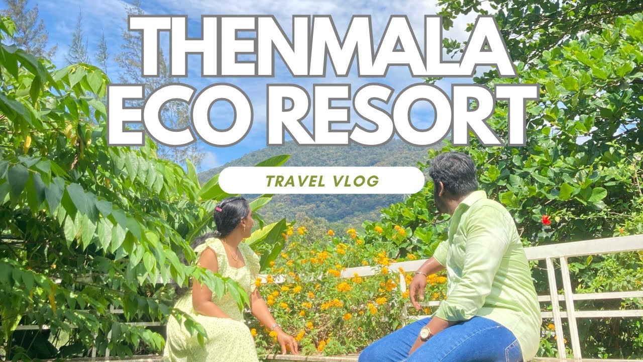 Thenmala Eco Resort | പാലരുവി വെള്ളച്ചാട്ടം കാണാൻ പോയാലോ😍 | തെന്മല ...