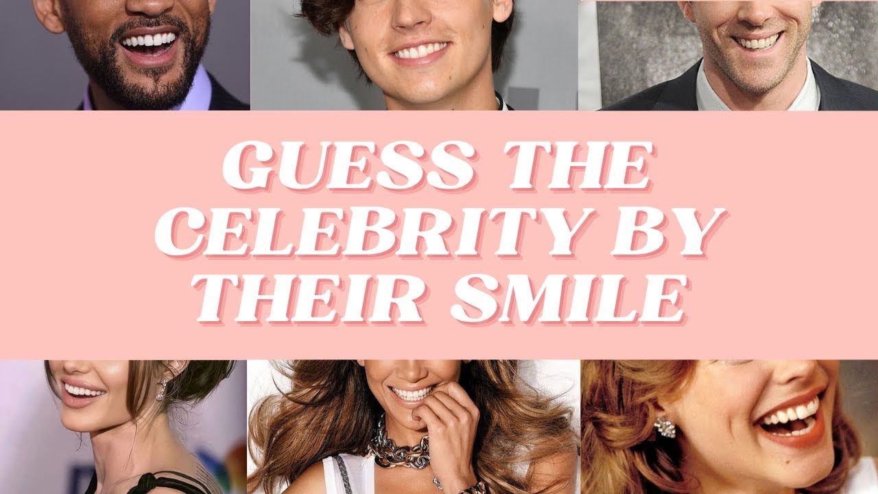 Guess the celebrity by their smile - YouTube