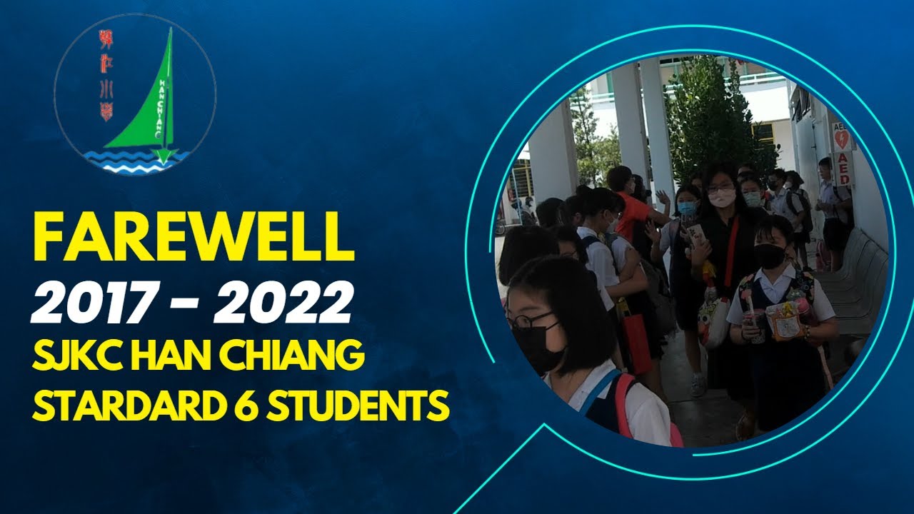 Students and Teachers are crying together! SJKC Han Chiang Send Off ...
