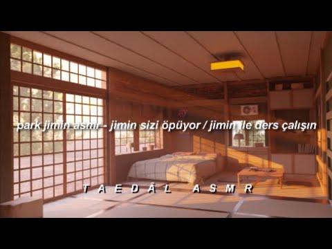🌈 Park Jimin ASMR / Jimin Seni Öpüyor - Jimin İle Ders Çalışın / BTS İle Hayal Et / Türkçe Çeviri