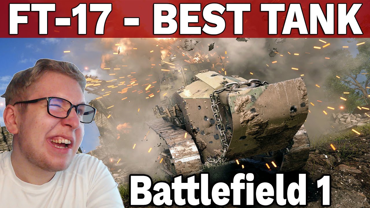 BEST TANK - Battlefield 1 - YouTube