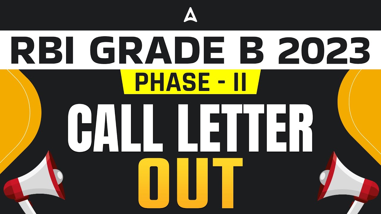 RBI Grade B 2023 Phase II Call Letter Out | RBI Grade B Admit Card Full ...