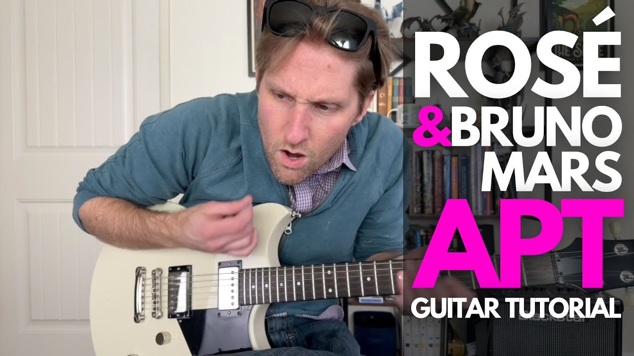 APT by Rosé and Bruno Mars Guitar Tutorial - Guitar Lessons with Stuart! - YouTube
