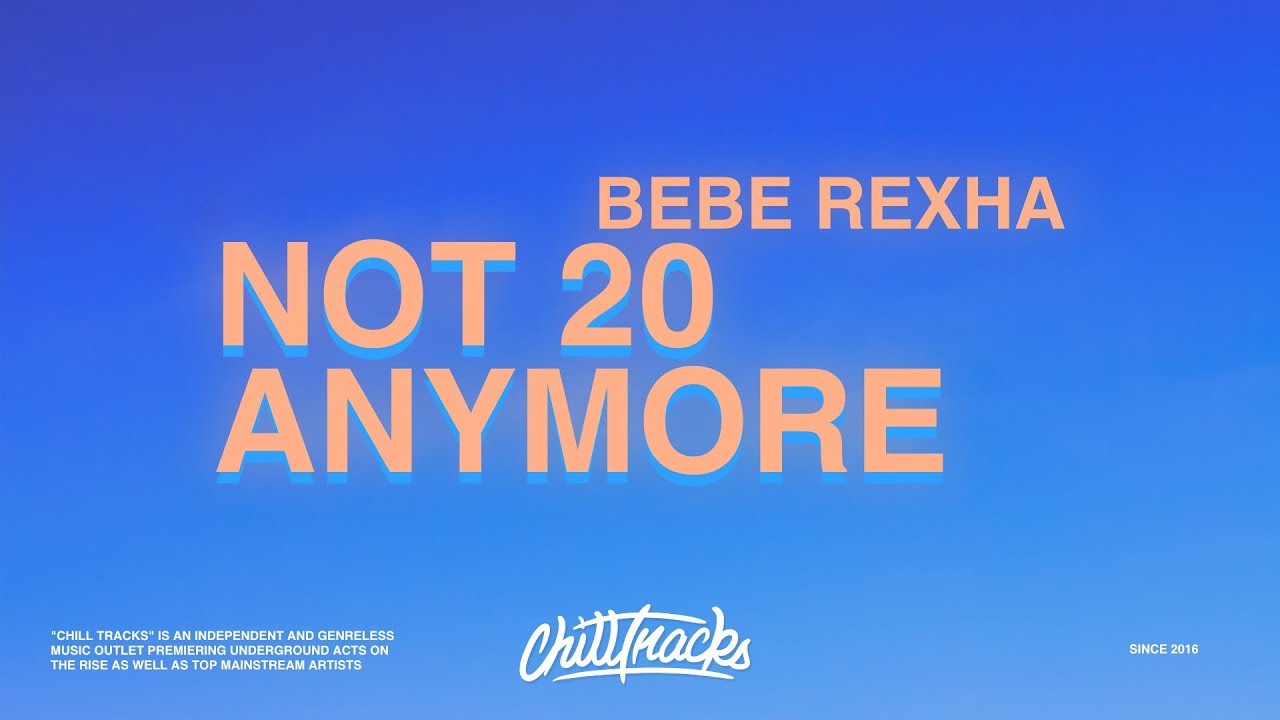 Bebe Rexha – Not 20 Anymore (Lyrics) - YouTube