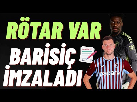 Rötar var ! Barisiç resmen imzaladı ! Son dakika #trabzonspor 