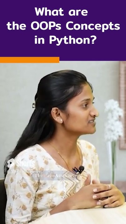 Python Interview Question | What are the OOPs concepts in Python? | #shorts #kiransir #python ...