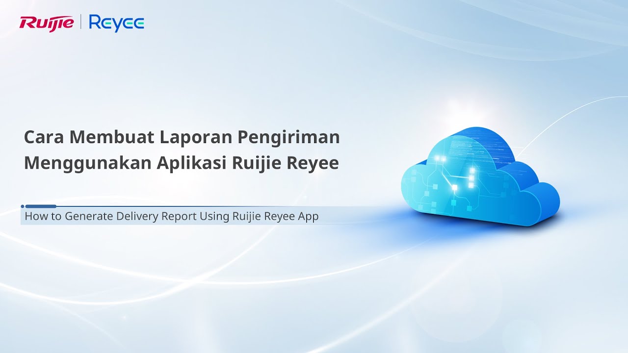 Cara Membuat Laporan Pengiriman Menggunakan Aplikasi Ruijie Reyee - YouTube