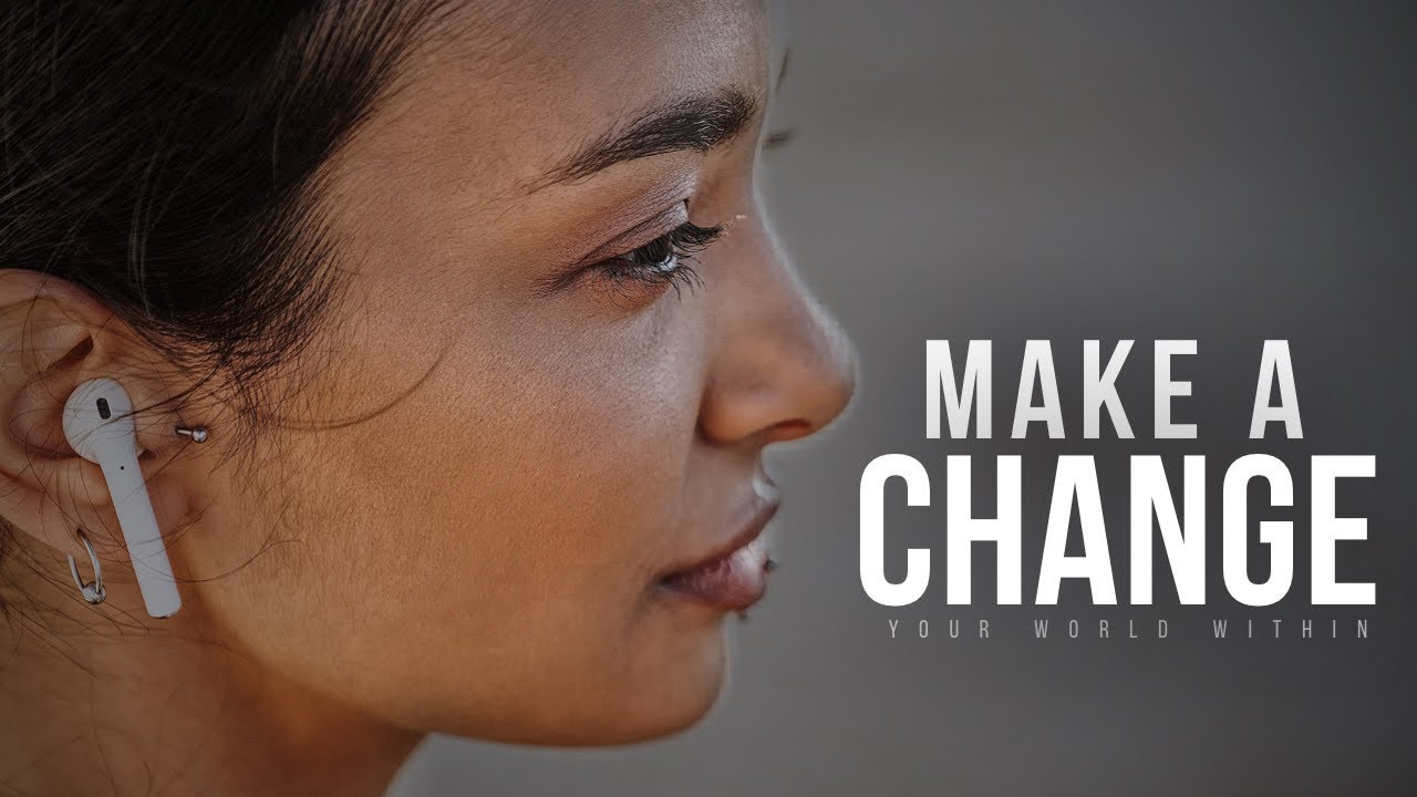 MAKE A CHANGE | Powerful Motivational Speech - YouTube