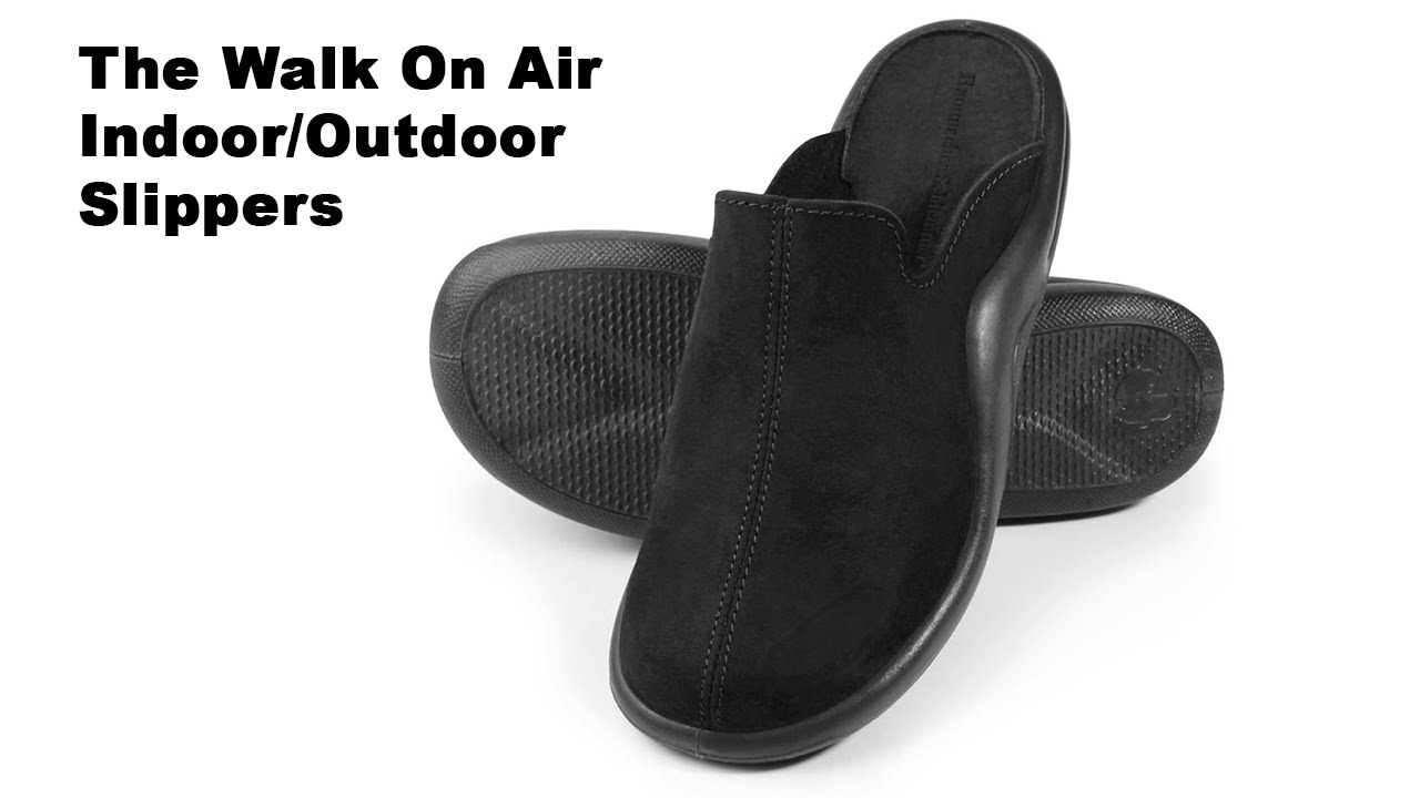 The Walk On Air Indoor/Outdoor Slippers - YouTube