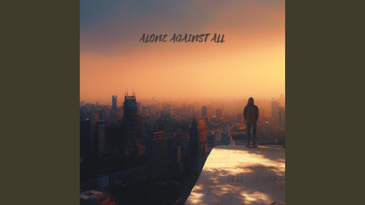 Alone Against All - YouTube
