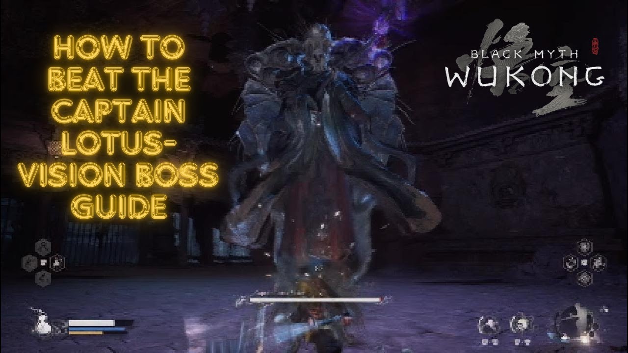 How to Beat Captain Lotus Vision (Boss Fight Guide) - Black Myth Wukong ...