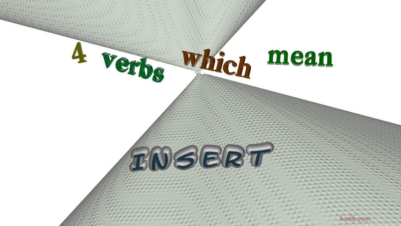 Insert 5 Verbs Having The Meaning Of Insert sentence Examples YouTube insert-5-verbs-having-the-meaning-of-insert-sentence-examples-youtube