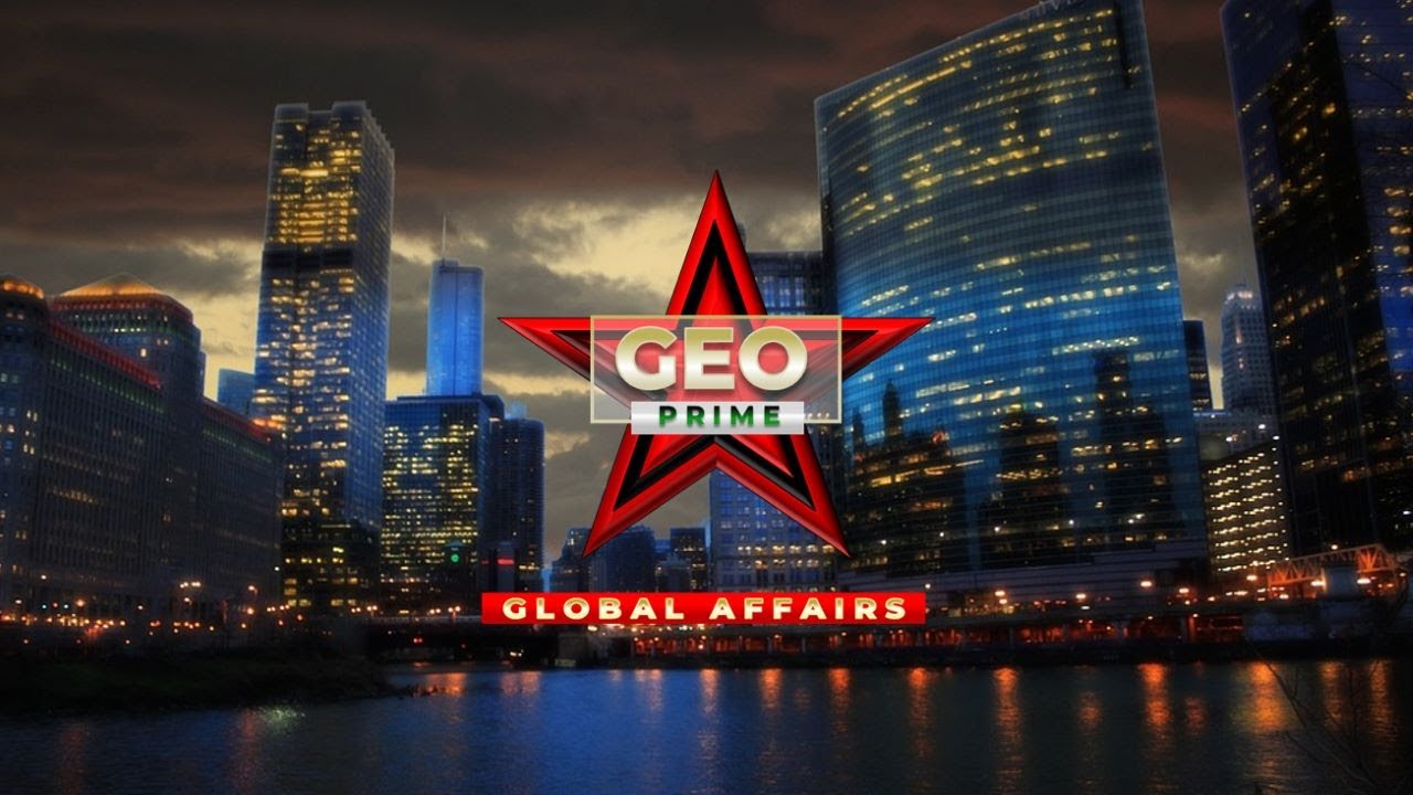 Geo Prime Global Affairs - Welcome Intro - YouTube