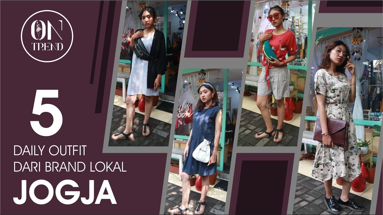 5 Daily Outfit Dari Brand Lokal Jogja - YouTube