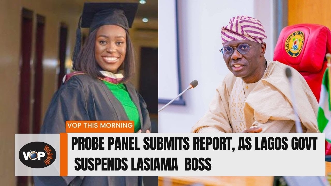 Probe Panel Submits Report, As Lagos Govt Suspends LASIAMA Boss - YouTube
