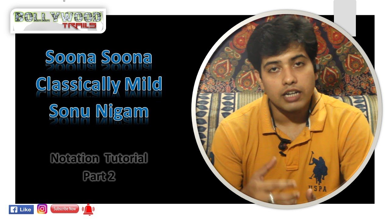 Soona Soona || Classically Mild || Sonu Nigam || Notation Tutorial ...