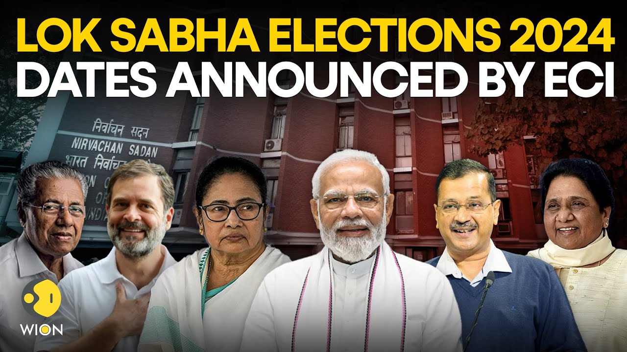 Lok Sabha Election dates announced LIVE: India's EC announces dates for ...