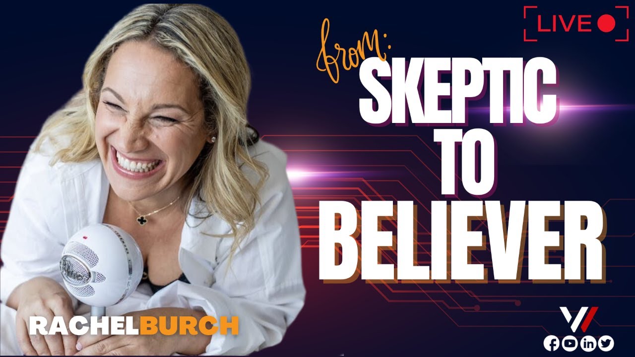From Skeptic to Believer: Live Interview with Rachel Burch # ...