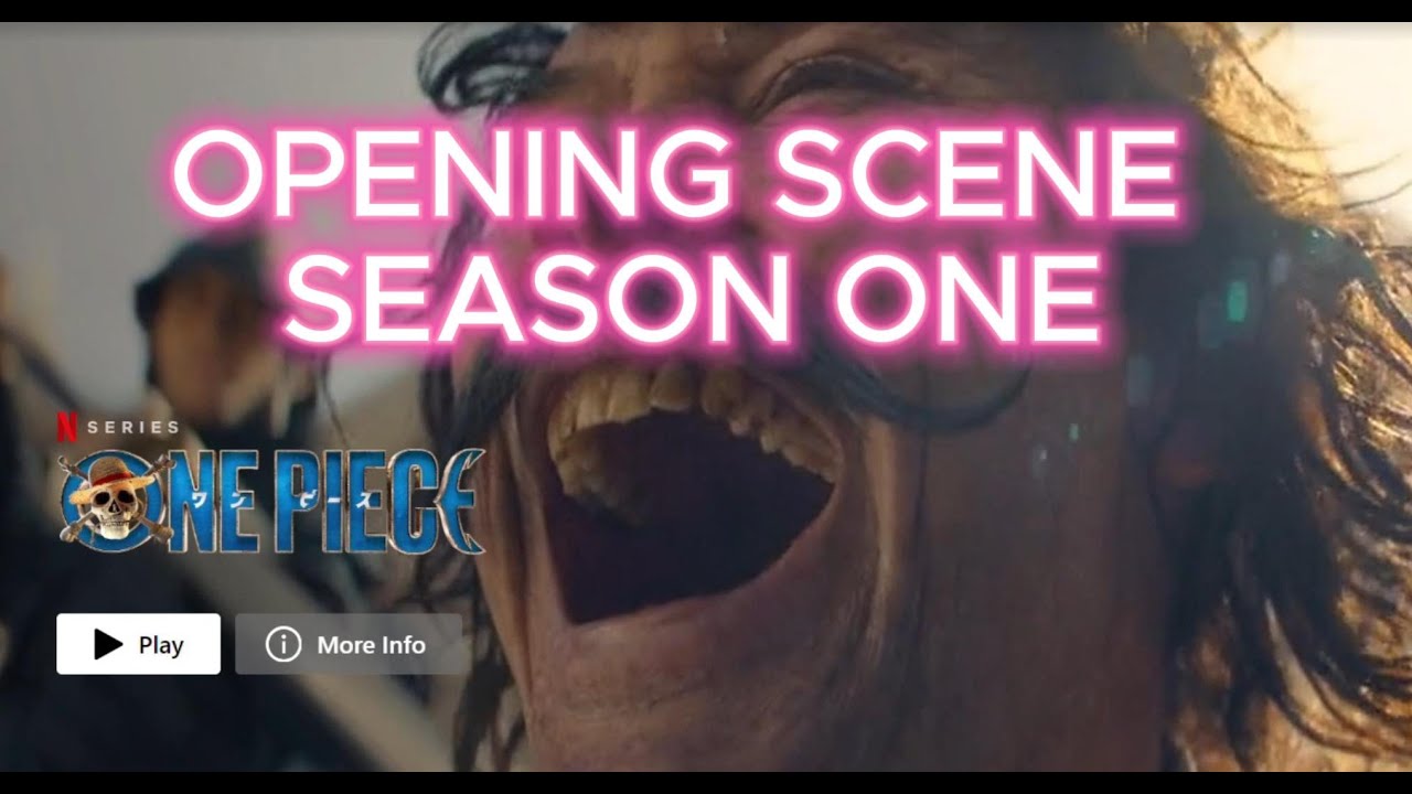 Netflix One Piece SEASON 1 Opening Scene - YouTube