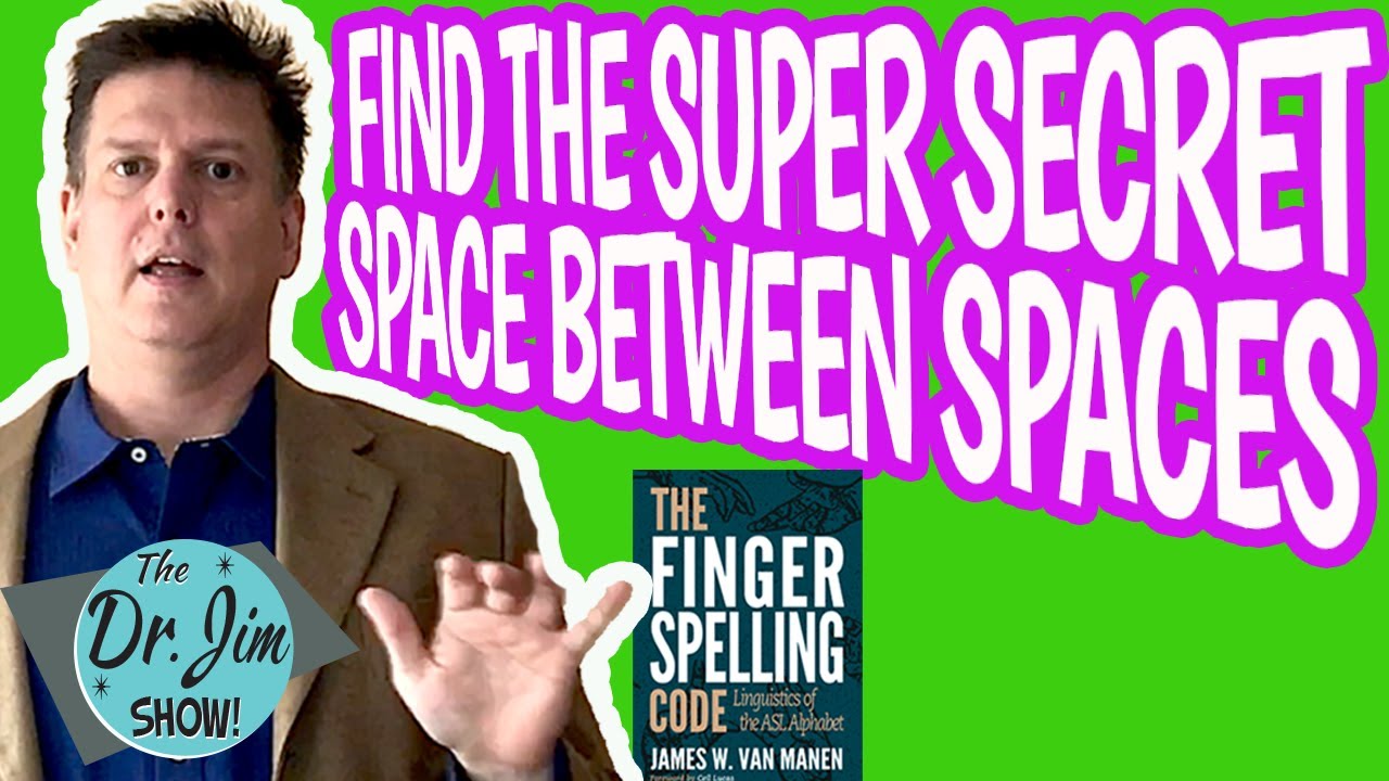 Deprecatory Space Strata: The Fingerspelling Code - YouTube