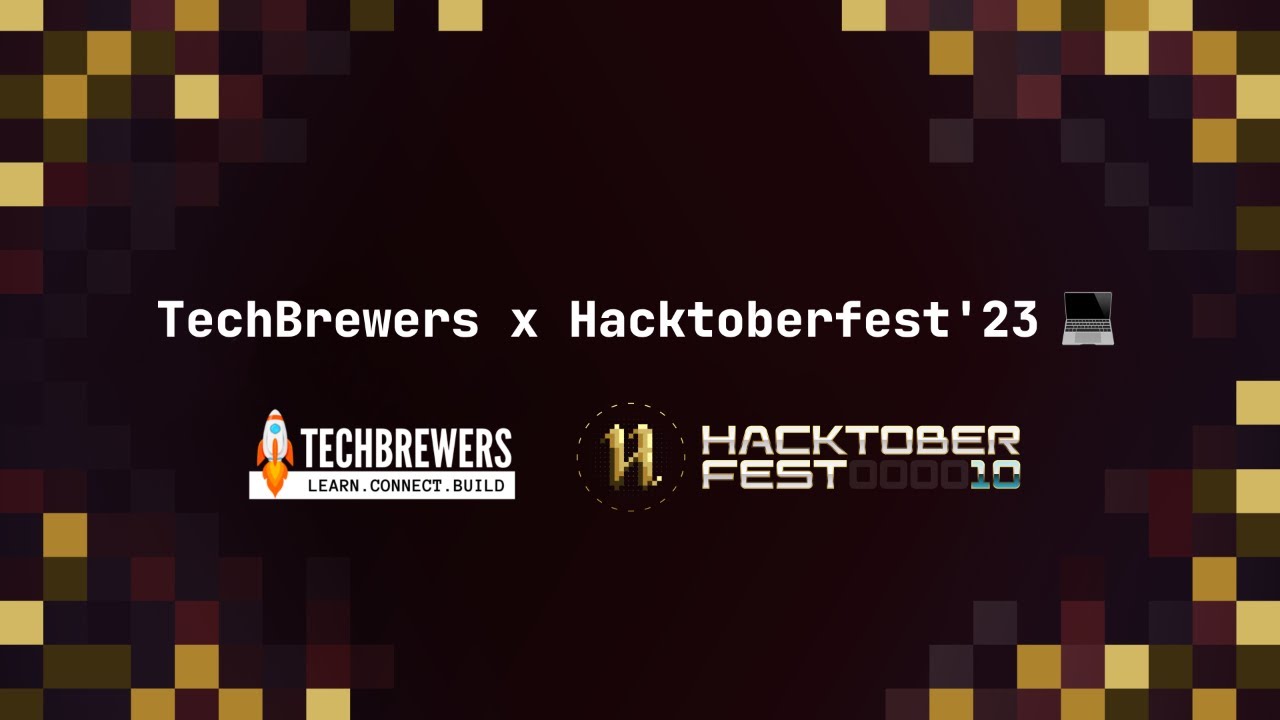 TechBrewers x Hacktoberfest'23 💻 - YouTube