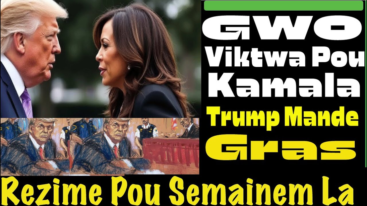 Kamala Harris Devan Trump Nan Cho ak Kek Viktwa REUME - YouTube