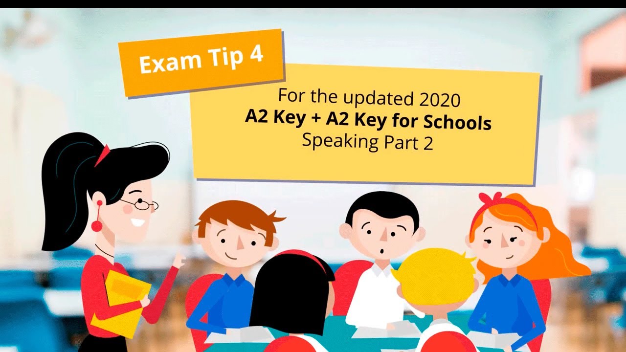 Exam tips – A2 Key and A2 Key for Schools Speaking part 2 - YouTube