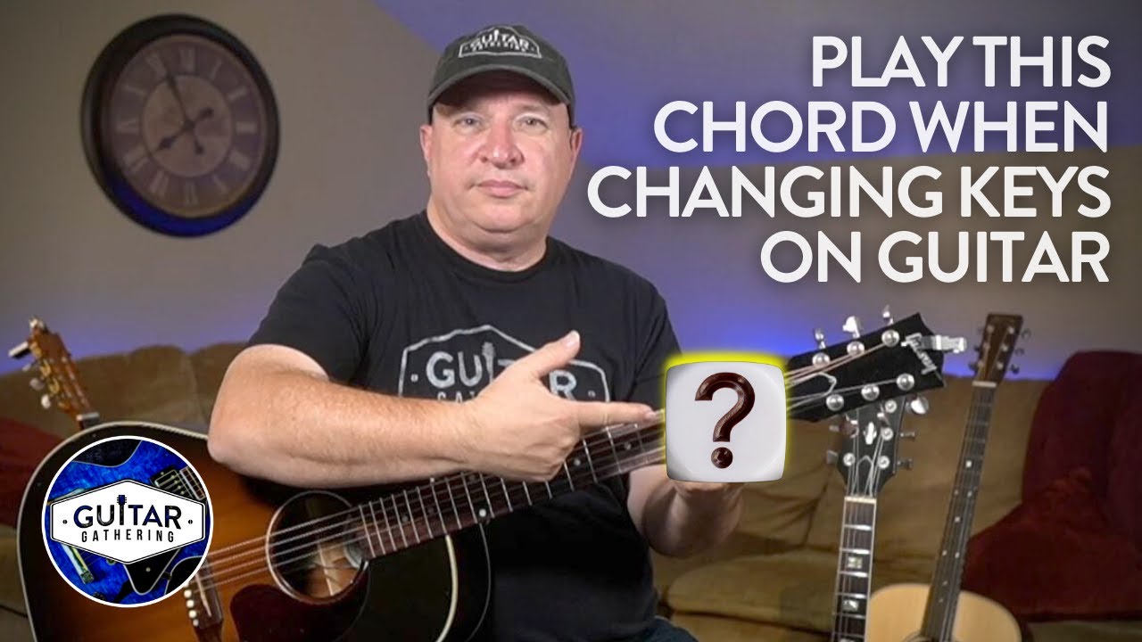 Quick EASY Chords for Changing Keys on Guitar - YouTube