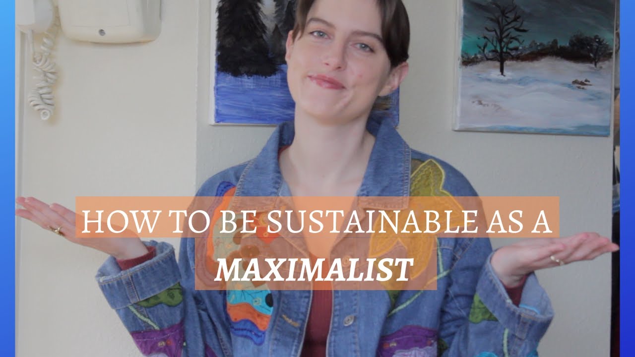 SUSTAINABLE FASHION TIPS FOR NON-MINIMALISTS (How to be a more mindful ...